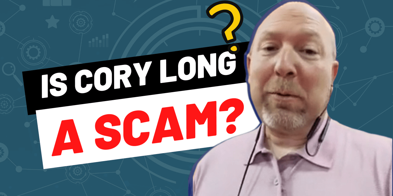 Is Cory Long a Scam? | Who is Cory Long? - Digital Storefronts